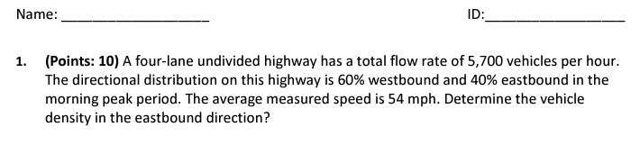 Solved 1. (Points: 10) A four-lane undivided highway has a | Chegg.com