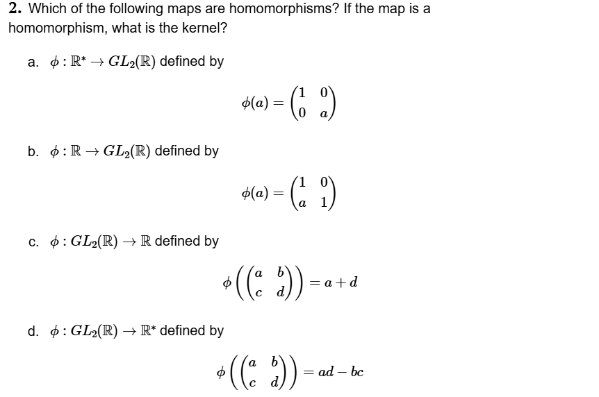 Solved Which of ﻿the following maps are homomorphisms? If | Chegg.com