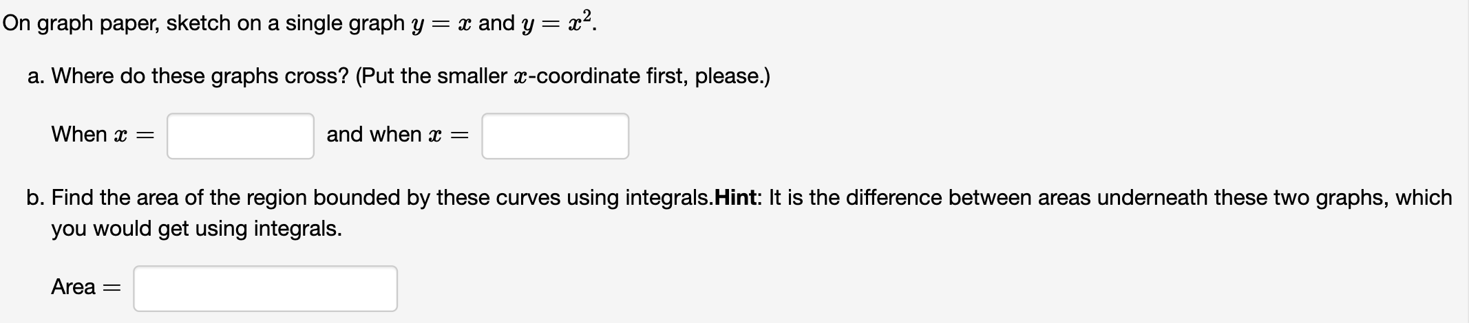Solved On graph paper, sketch on a single graph y=x ﻿and | Chegg.com