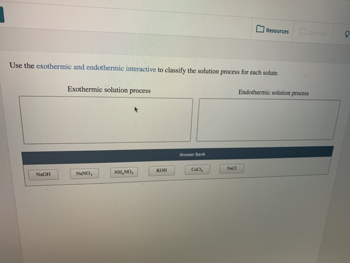 Solved Resources Use the exothermic and endothermic | Chegg.com