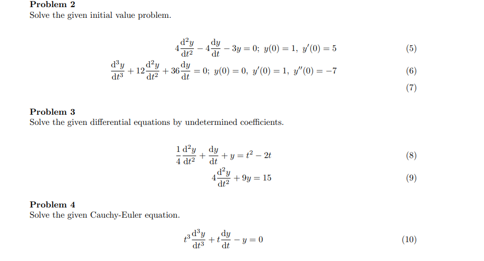 Solved Problem 2 Solve the given initial value problem. (5) | Chegg.com