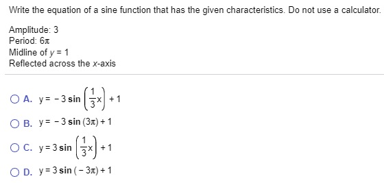 Solved Write the equation of a sine function that has the | Chegg.com