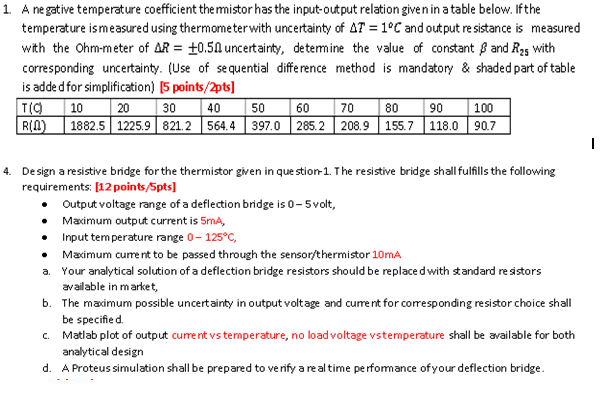 Solved 1. A negative temperature coefficient the mistor has | Chegg.com