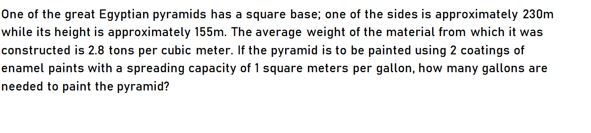Solved One of the great Egyptian pyramids has a square base; | Chegg.com