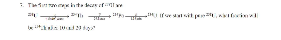 Solved The first two steps in the decay of ?238U | Chegg.com