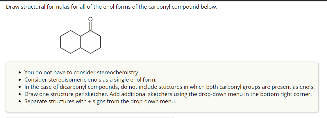 Solved Draw structural formulas for all of the enol forms of | Chegg.com