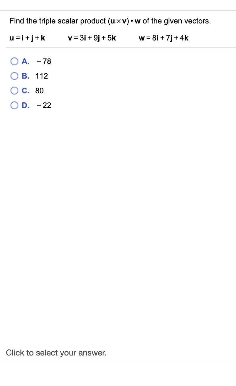 Solved Find the triple scalar product (u x V)•w of the given | Chegg.com