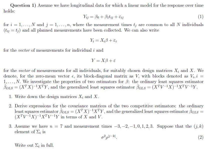 Question 1) Assume we have longitudinal data for | Chegg.com