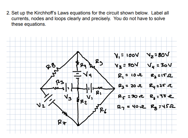 Solved 2. Set up the Kirchhoff's Laws equations for the | Chegg.com