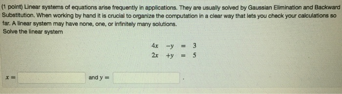 Solved (1 point) Linear systems of equations arise | Chegg.com