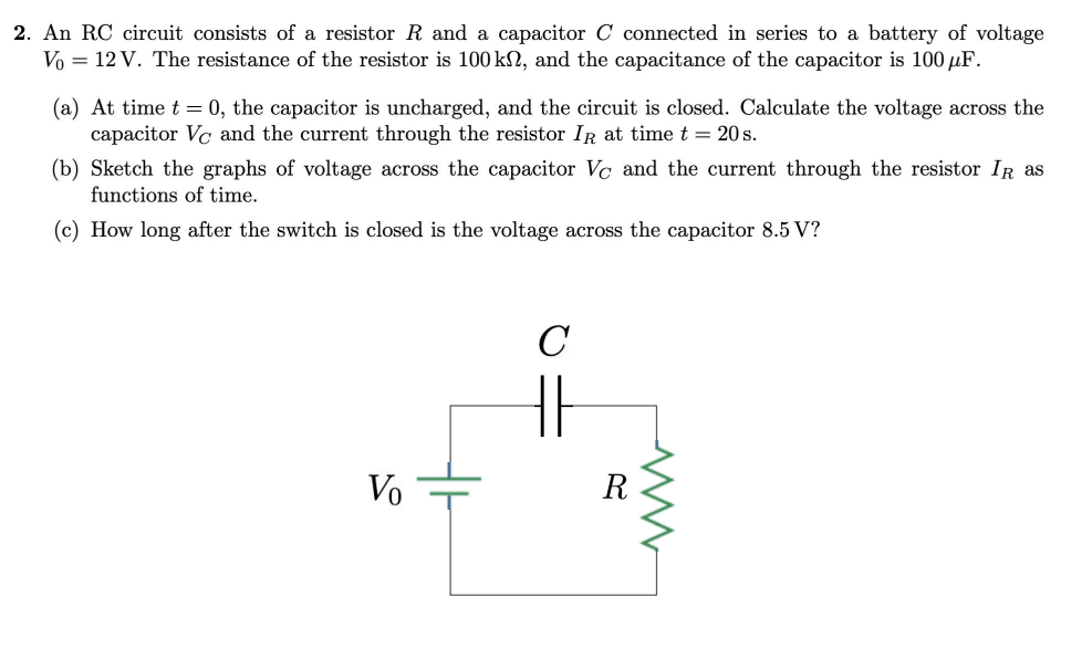 Solved An RC circuit consists of a resistor R and a | Chegg.com