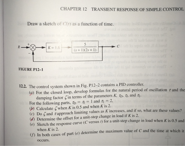 Solved CHAPTER 12 TRANSIENT RESPONSE OF SIMPLE CONTROL Draw | Chegg.com