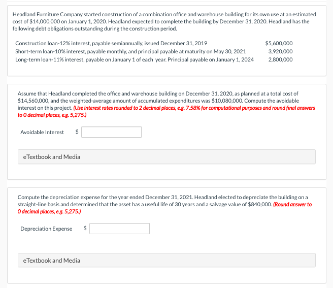 Solved Headland Furniture Company started construction of a | Chegg.com