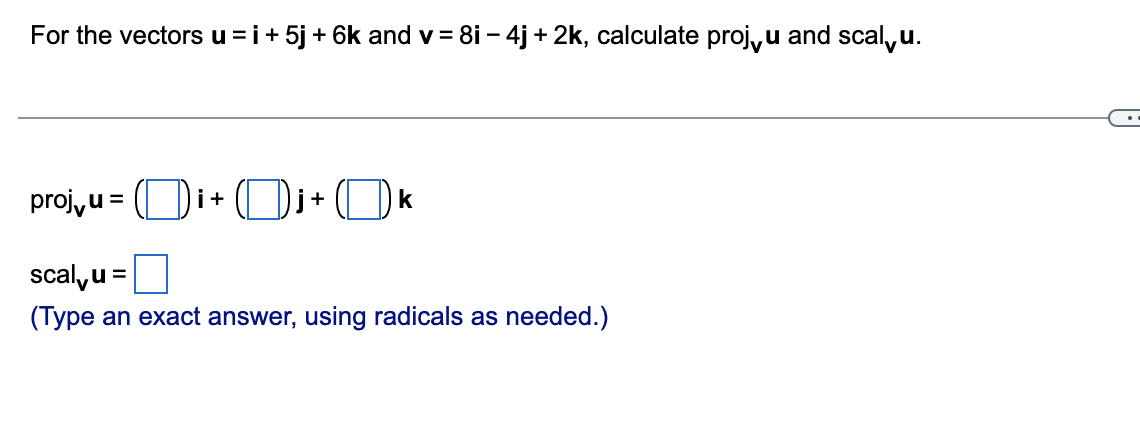 [Solved]: For the vectors ( mathbf{u}= mathbf{i}+5 math
