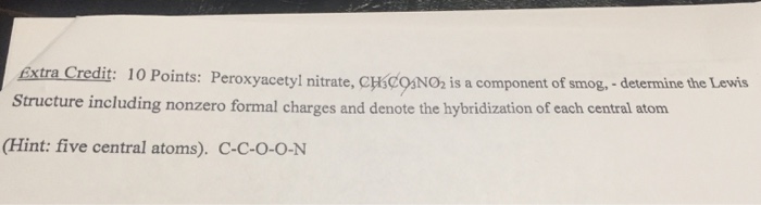 Solved 1o Points: Peroxyacetyl nitrate, CHsCOsNO, is a | Chegg.com