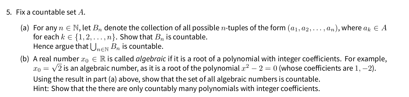 Solved Fix a countable set A.(a) ﻿For any ninN, let Bn | Chegg.com