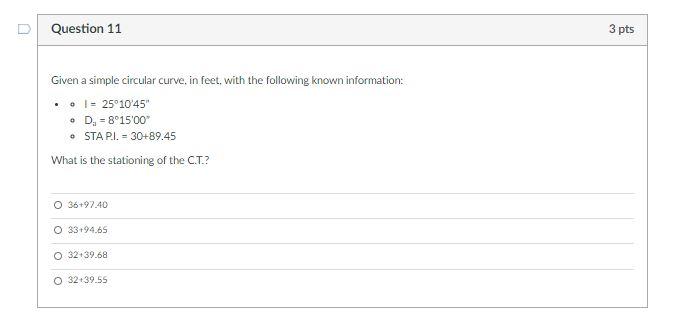 Solved Question 11 3 pts Given a simple circular curve, in | Chegg.com
