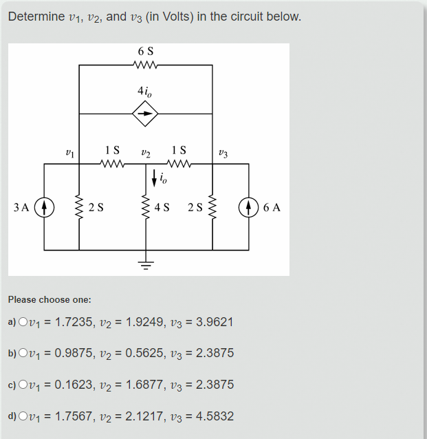 Solved Determine 𝑣1, 𝑣2, and 𝑣3 (in Volts) in the circuit | Chegg.com