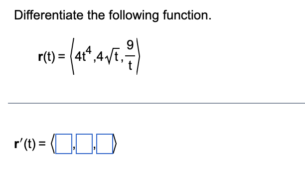 Solved Differentiate the following function. | Chegg.com