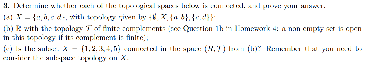 Solved 3. Determine whether each of the topological spaces | Chegg.com