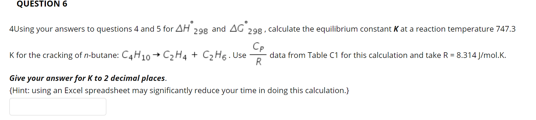 Solved QUESTION 6 0 4Using your answers to questions 4 and 5 | Chegg.com