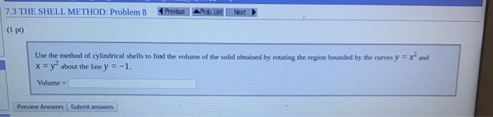 Solved 7.3 THE SHELL METHOD: Problem 8 駏00E1 ABALMINER (1 | Chegg.com