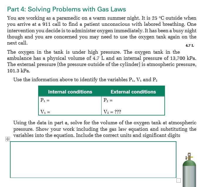 Solved Part 4: Solving Problems with Gas Laws You are | Chegg.com