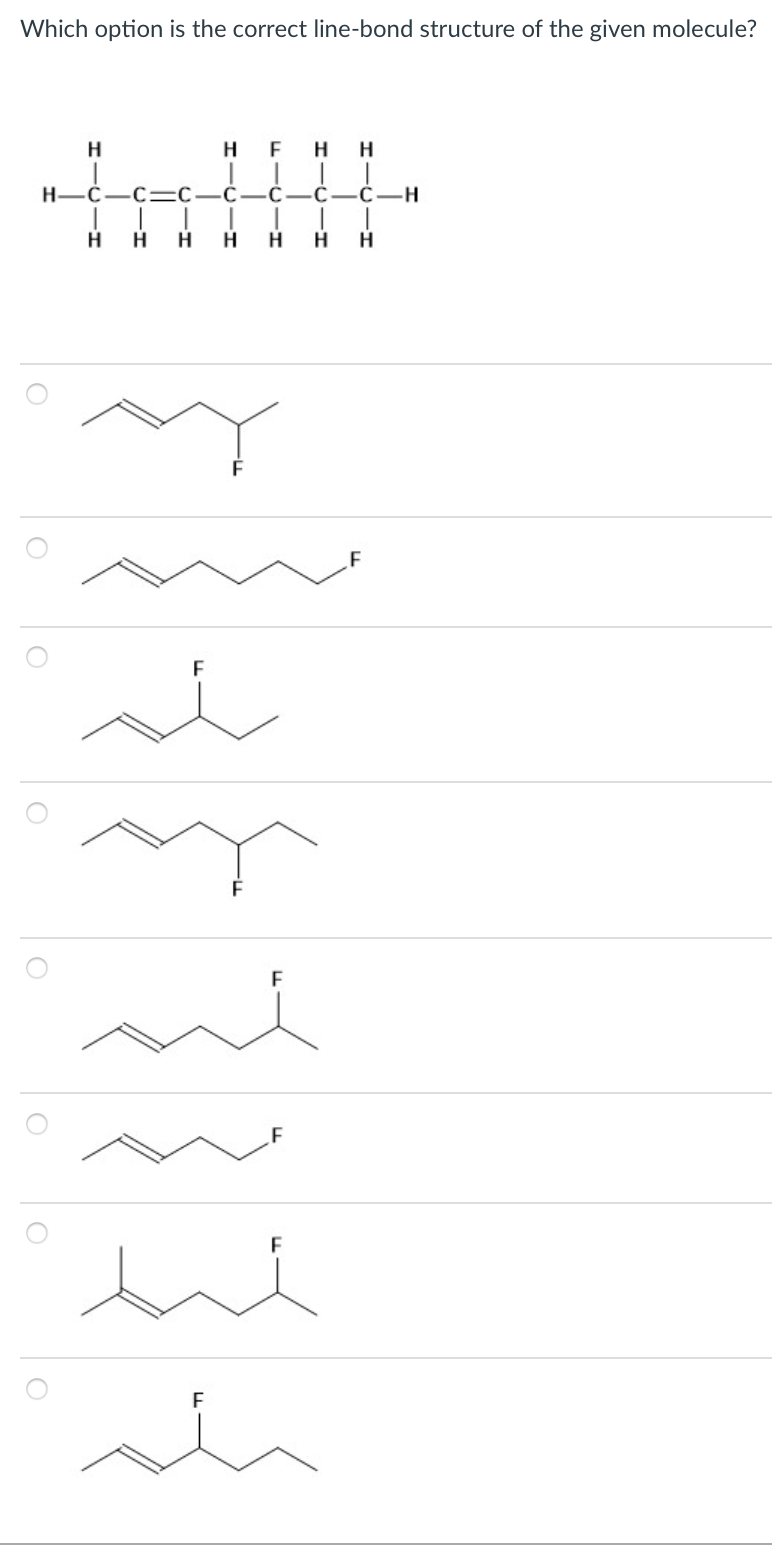 Solved Which option is the correct line-bond structure of | Chegg.com