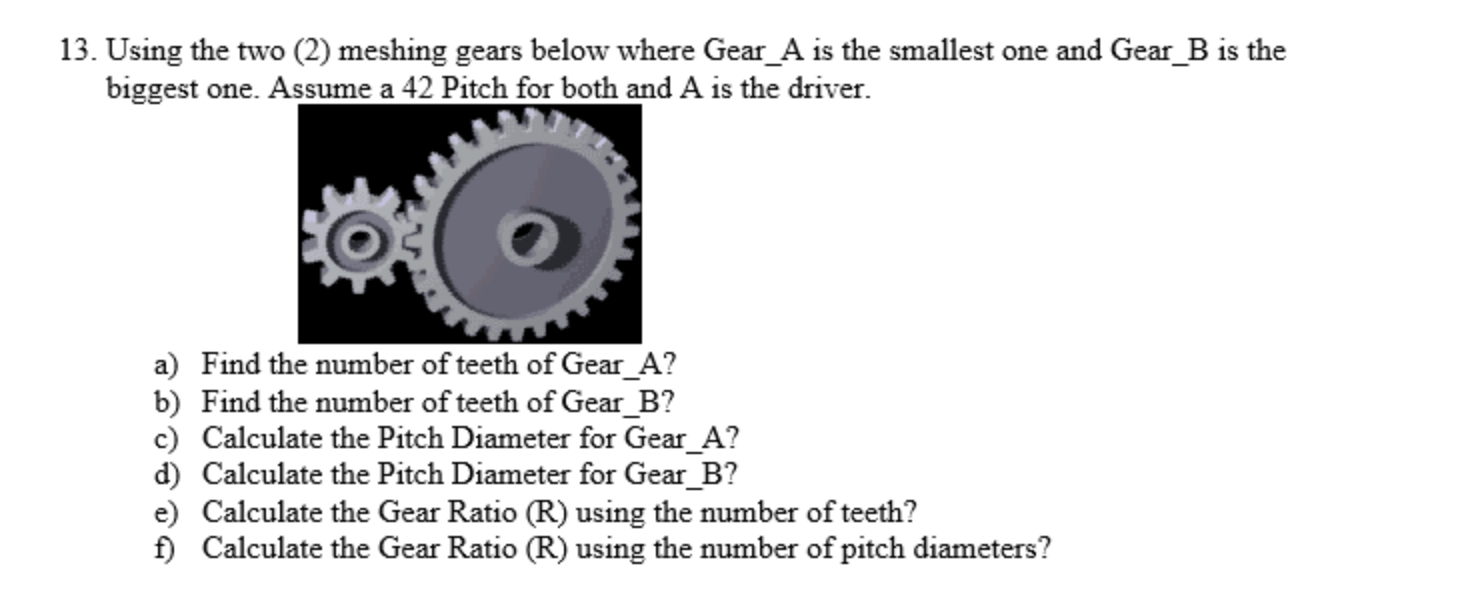Solved 13. Using the two (2) meshing gears below where | Chegg.com