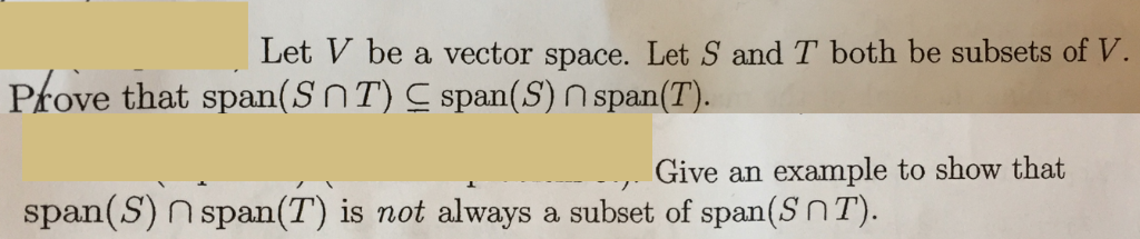 Solved Let V be a vector space. Let S and T both be subsets | Chegg.com