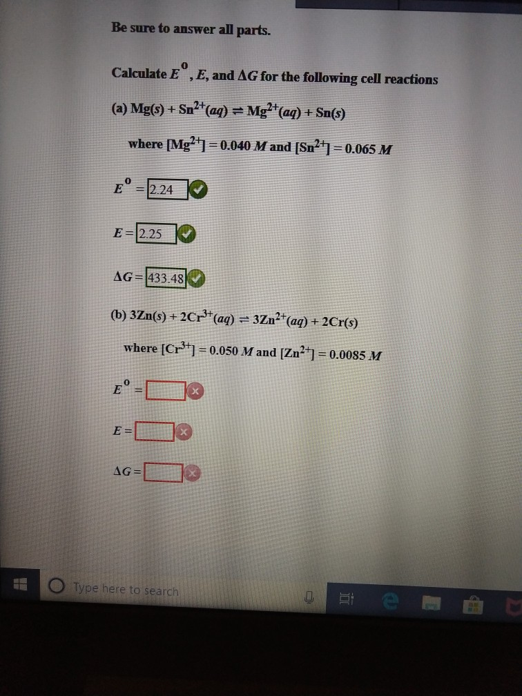 Solved Be sure to answer all parts. Calculate E , E, and AG | Chegg.com