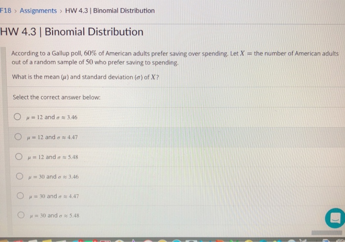 Solved F18> Assignments HW 4.3 | Binomial Distribution HW | Chegg.com