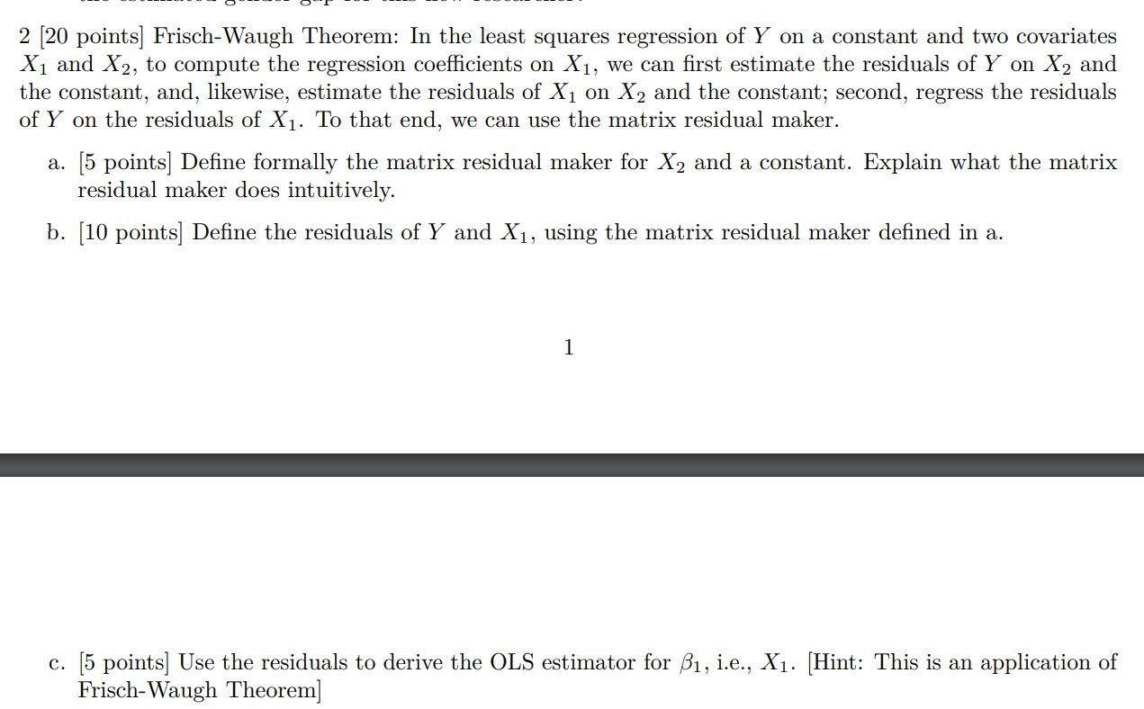 2 [20 points) Frisch-Waugh Theorem: In the least | Chegg.com