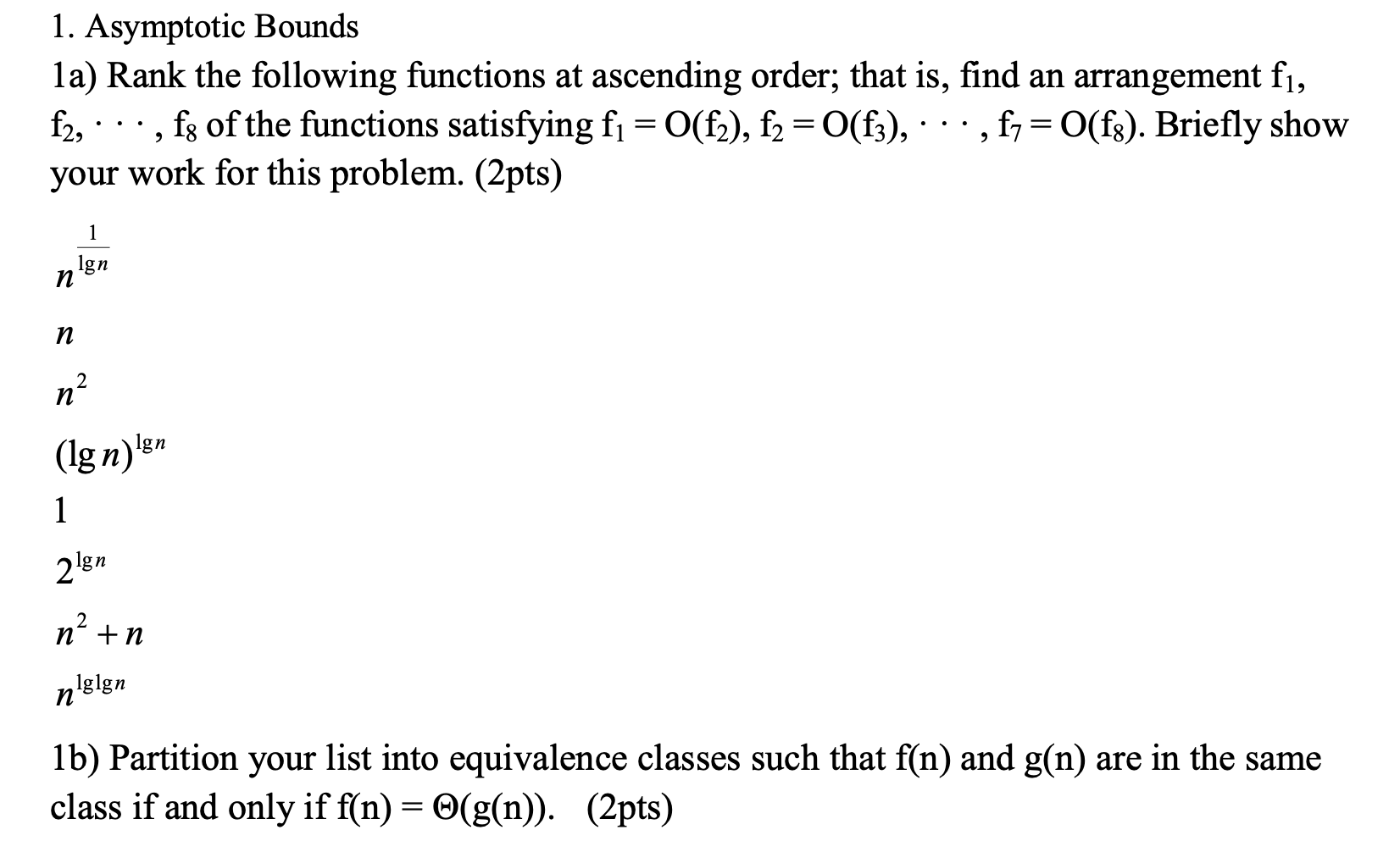 Solved 1. Asymptotic Bounds la) Rank the following functions | Chegg.com