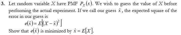 Solved Let random variable X have PMF PX(x). We wish to | Chegg.com Solved Let random variable X have PMF PX(x). We wish to | Chegg.com