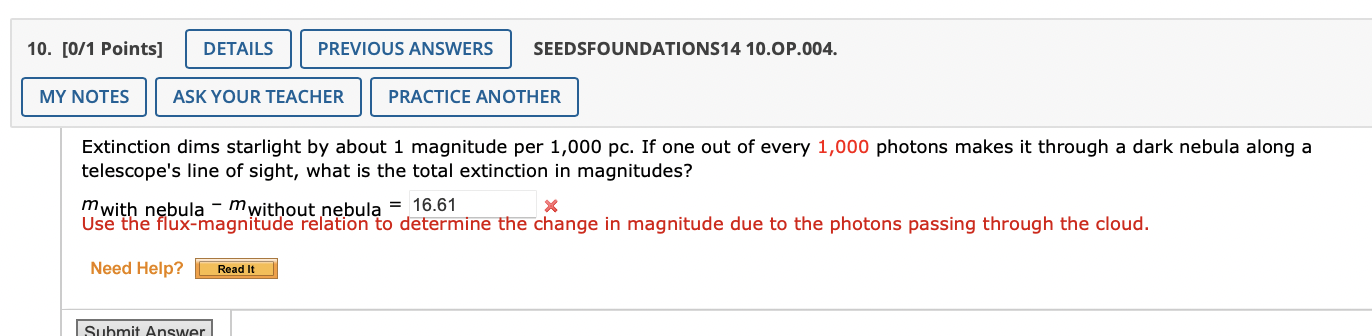 Solved Extinction dims starlight by about 1 magnitude per | Chegg.com