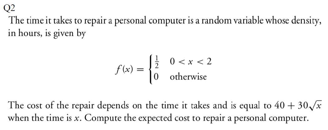 Solved Q2 The time it takes to repair a personal computer is | Chegg.com