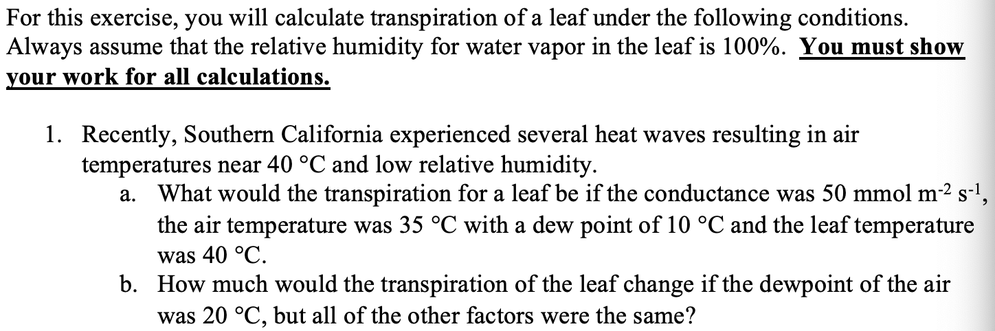 Solved a For this exercise, you will calculate transpiration | Chegg.com