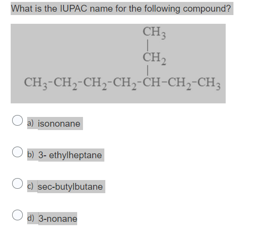 Solved What is the IUPAC name for the following compound? a) | Chegg.com