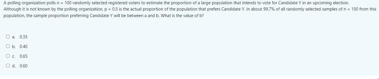 Solved A polling organization polls n = 100 randomly | Chegg.com