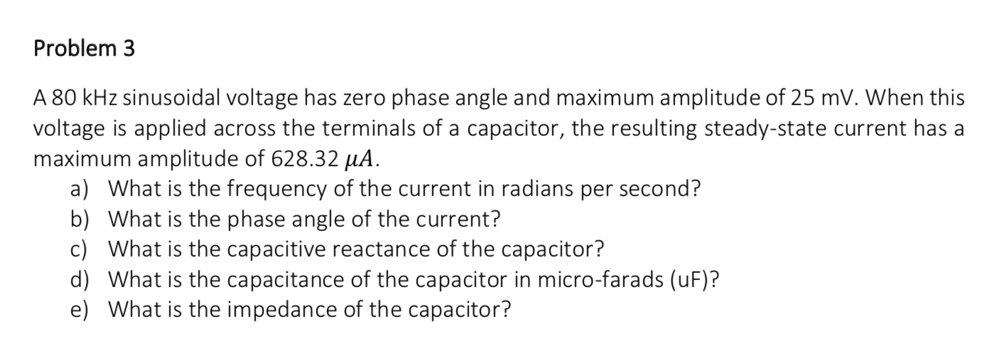 Solved A 80kHz sinusoidal voltage has zero phase angle and | Chegg.com