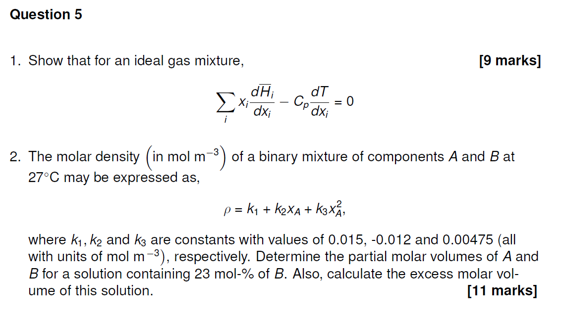 1. Show that for an ideal gas mixture, [9 marks] | Chegg.com