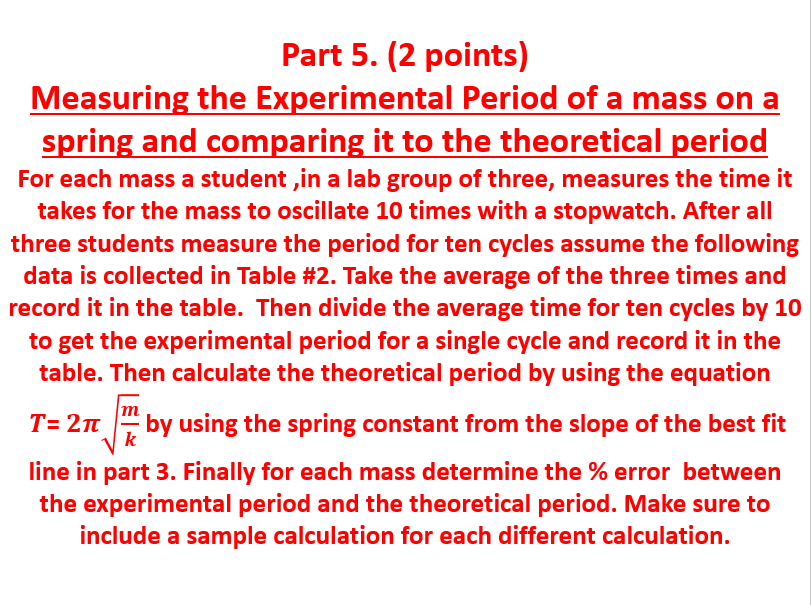 Solved Part 5. (2 points) Measuring the Experimental Period | Chegg.com