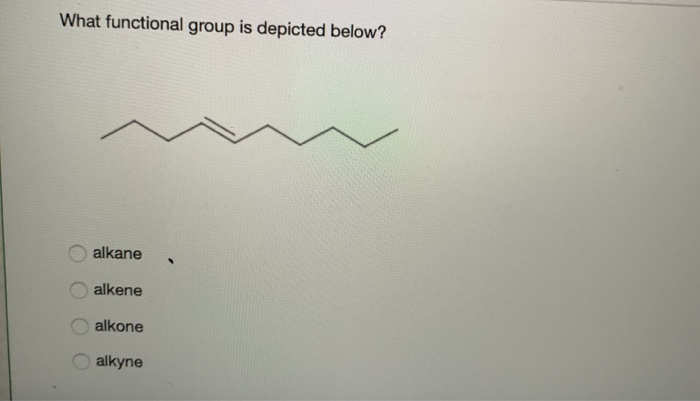 Solved What functional group is depicted below? alkane | Chegg.com