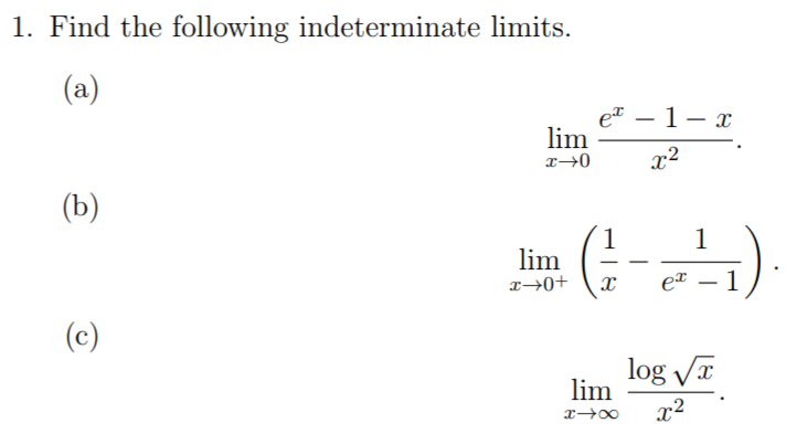Solved 1. Find the following indeterminate limits (a) lim | Chegg.com