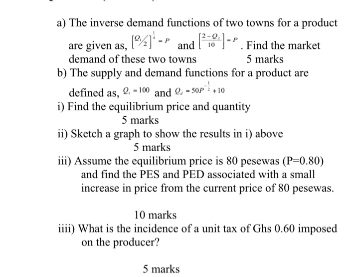 Solved a) The inverse demand functions of two towns for a | Chegg.com