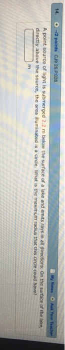 Solved A point source of light is submerged 2.2 m below the | Chegg.com