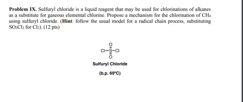 Solved Problem IX. Sulfuryl chloride is a liquid reagent | Chegg.com