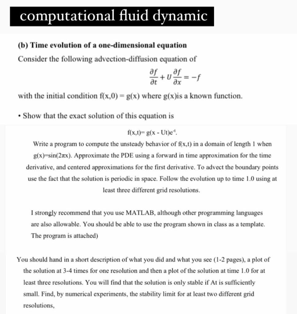 Solved computational fluid dynamic (b) Time evolution of a | Chegg.com
