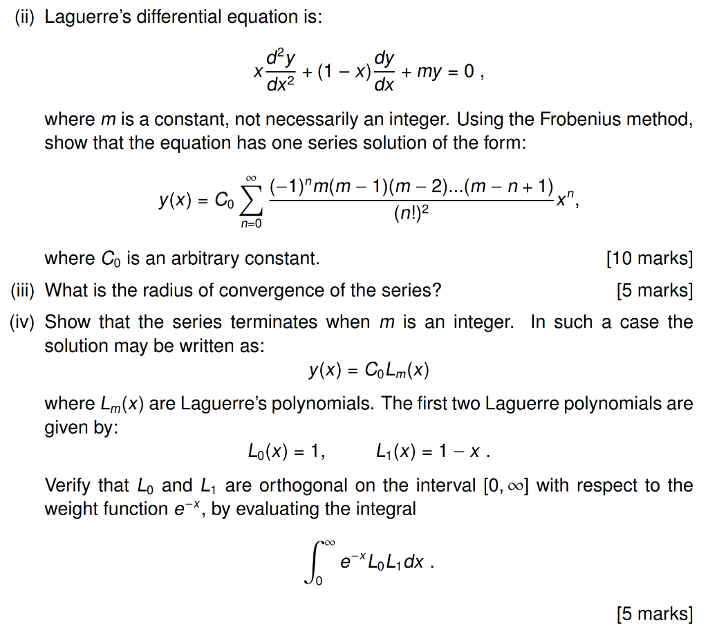 Solved (ii) Laguerre's differential equation is: X day dy + | Chegg.com